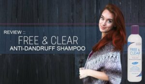 Review :: Free & Clear Medicated Anti-Dandruff Shampoo - Dandruff ...