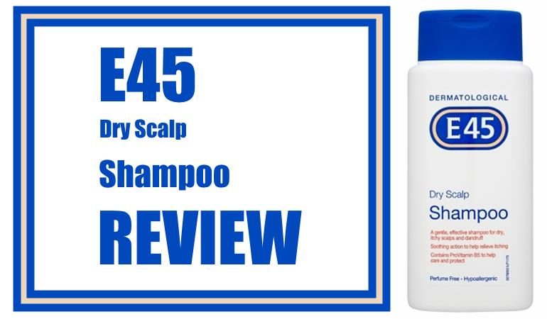 Review :: E45 Dry Scalp Shampoo | Dandruff Deconstructed