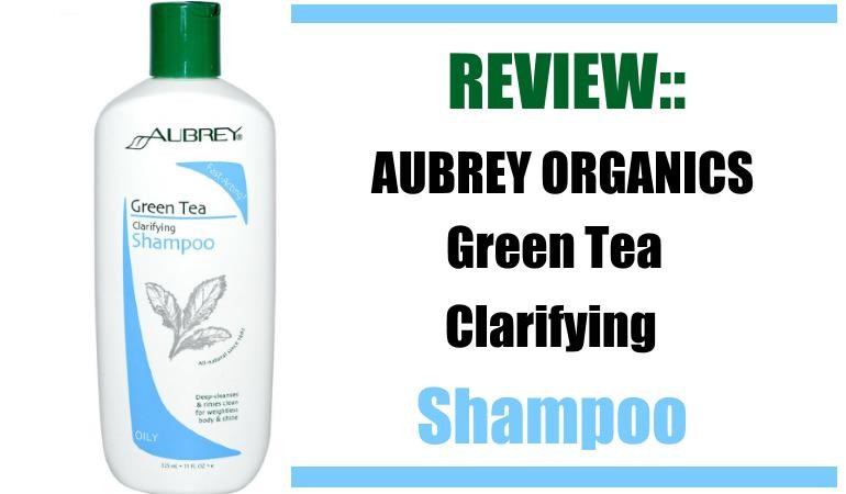 Review :: Aubrey Organics Green Tree Clarifying Shampoo